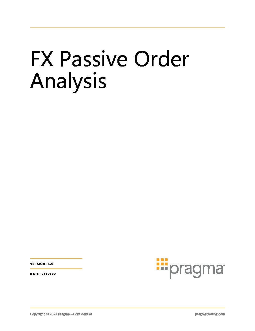 FX Passive Order Analysis - July 2022 - Pragma